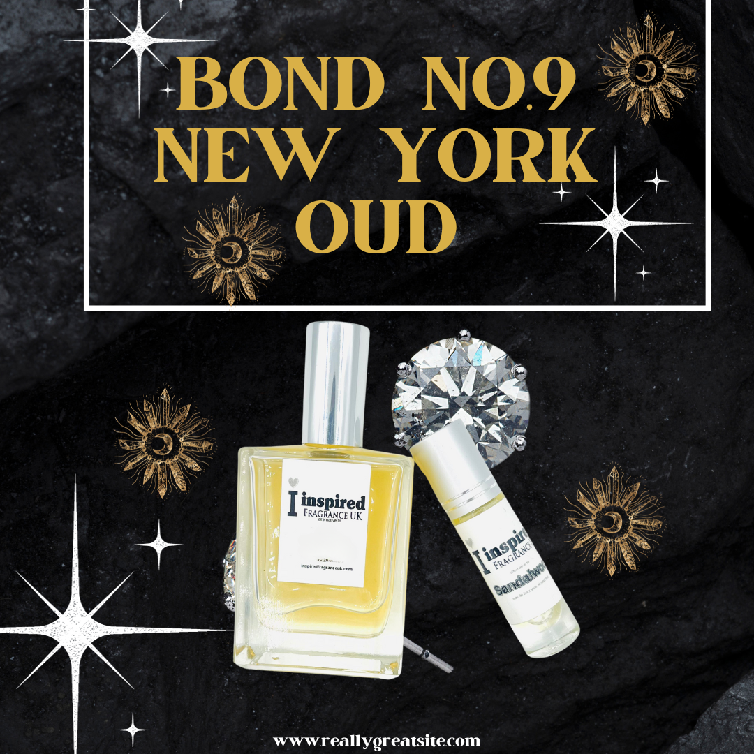 Bond No.9 New York Oud – Inspired Fragrance UK